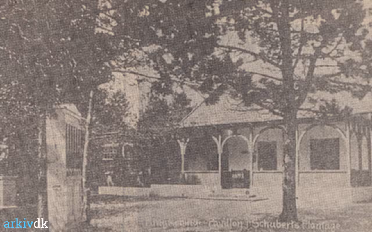 arkiv.dk | Pavillonen i Schuberts Plantage